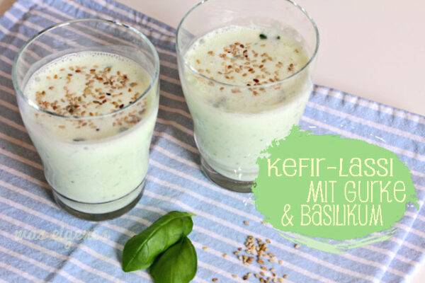 Kefir-Lassi mit Gurke und Basilikum {Rezept}